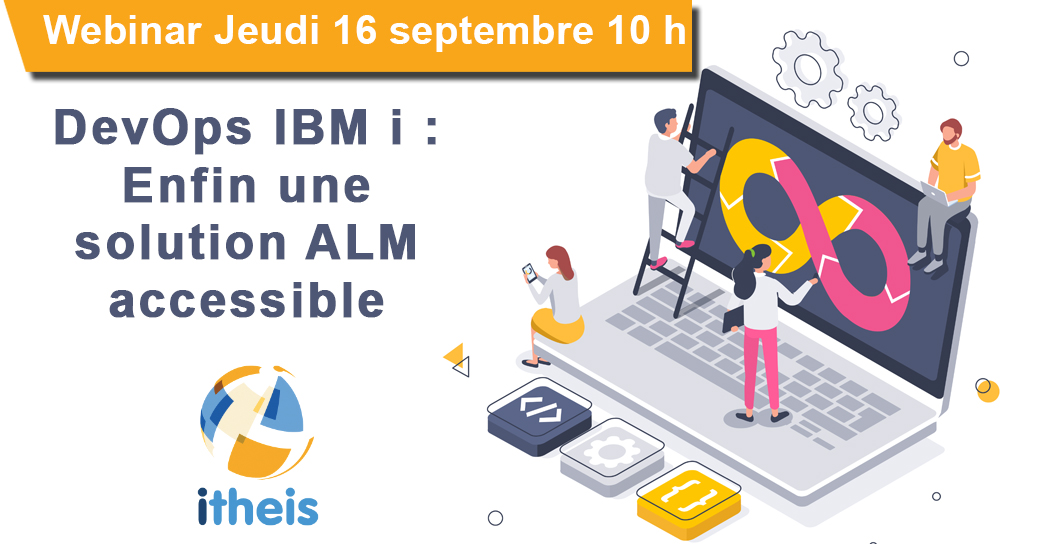 Jeudi de l’IBM i : DevOps IBM i : Enfin une solution ALM accessible à ...